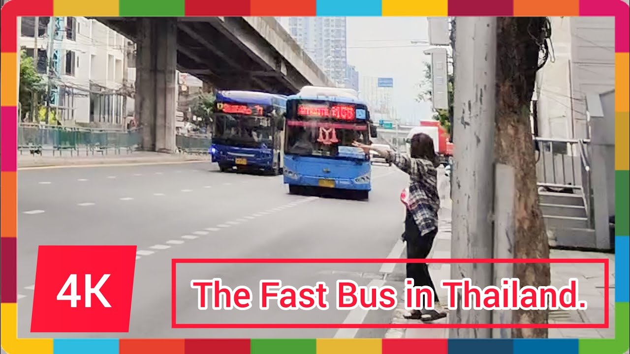 The Fast Bus in Thailand. Flag down a bus but bus doesn't stop. - YouTube