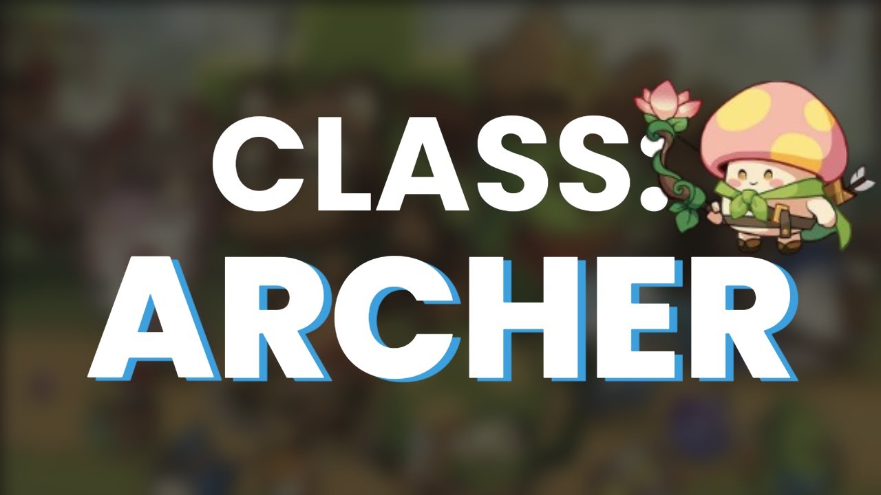 Archer Class Explained: Everything you need to know | Legend of ...