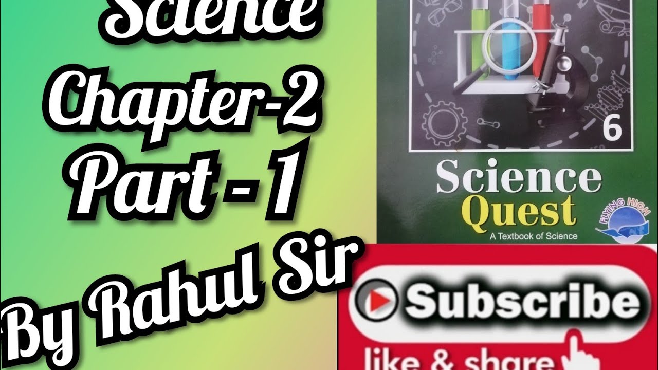 Science chapter-2 class-6 part-1 by Rahul Sir - YouTube