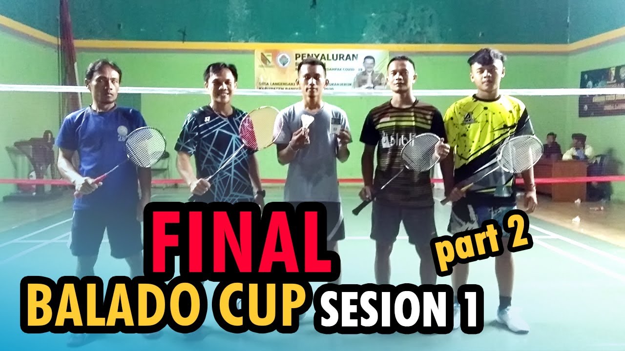 Final Balado Cup Part 2 - YouTube