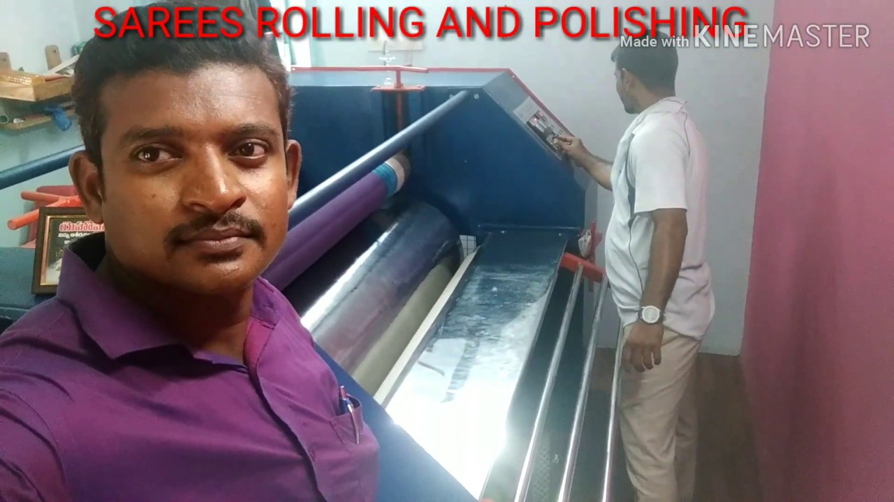 Sarees rolling and polishing machine. - YouTube