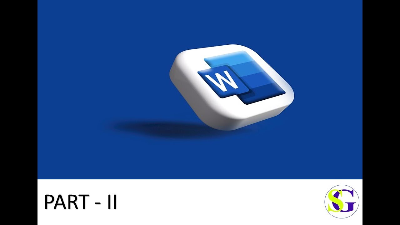 How to use MS Word - Part II - YouTube
