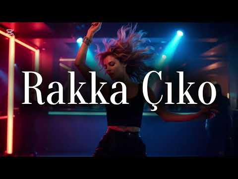 Rakka Ciko - ReTune/AzeriPop2026
