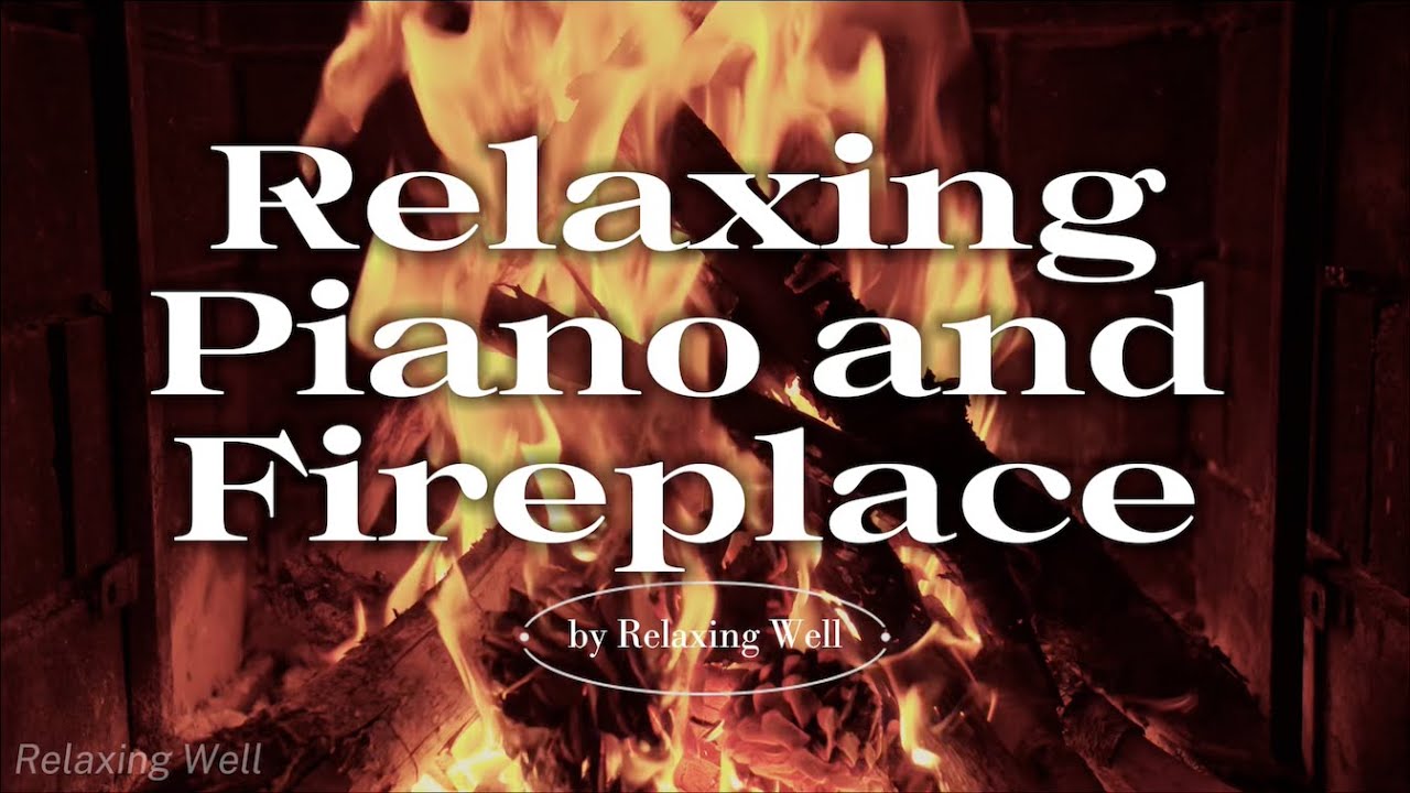 Relaxing Piano & Fireplace for Stress Relief - 2 hours Sleep, Meditate ...