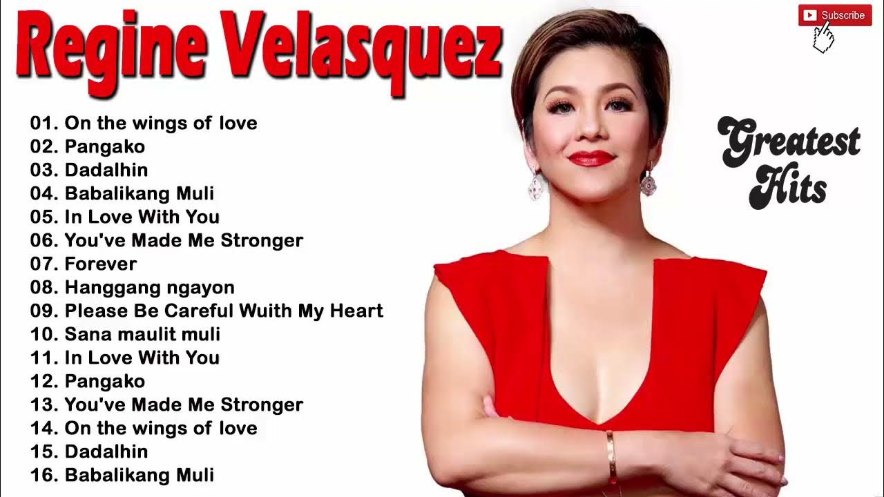 Best Of Regine Velasquez Playlist - Best OPM Nonstop Love Songs | OPM Tagalog Love Songs ...