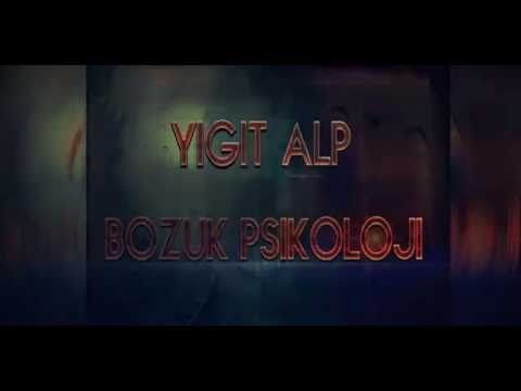 Yiğit Alp  -  Bozuk Psikoloji (2016)