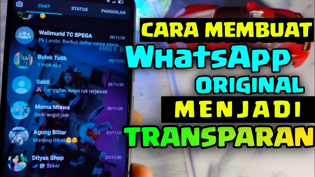 Cara Membuat Tampilan WhatsApp Original menjadi Transparan - YouTube