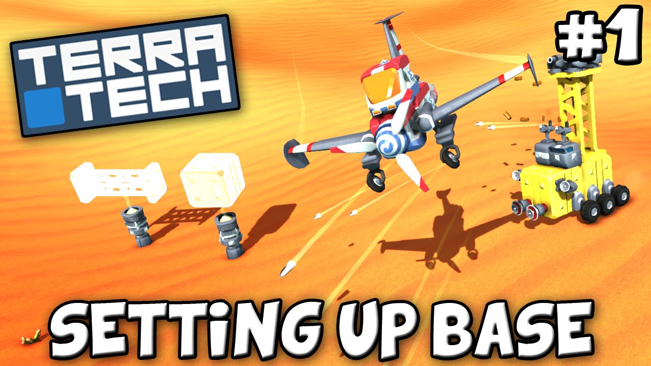 TerraTech "SETTING UP BASE" #1 - YouTube