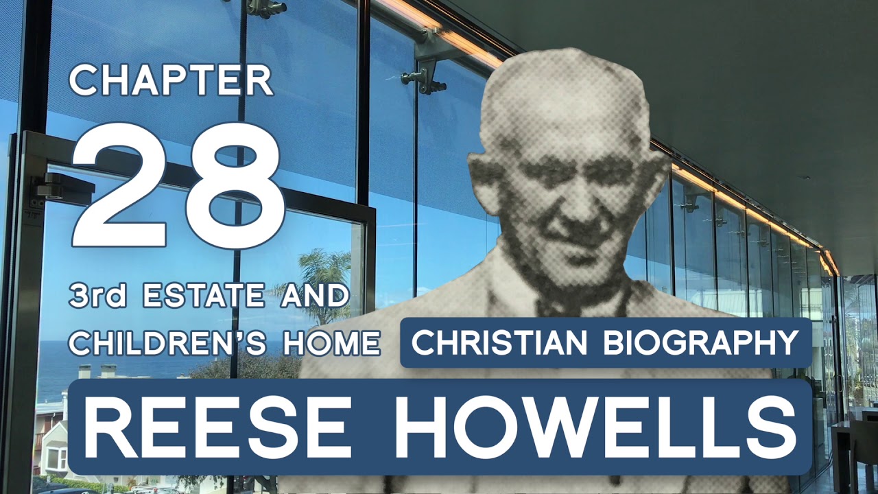 Reese Howells Intercessor Book by Norman Grubb | Ch. 28 | 3rd Estate ...