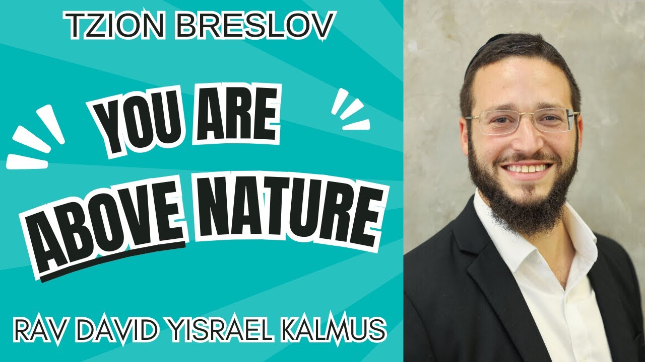 You Are Above Nature I Rav David Yisrael Kalmus - YouTube