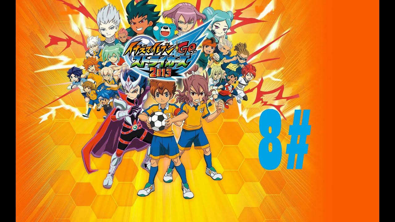 Inazuma Eleven Go Strikers 2013 8# El Neo Japón - YouTube