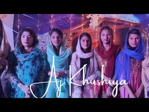 Aj khushiuan by Worshiper newton Mushtaq and Jessica Rafiq and Daim ...