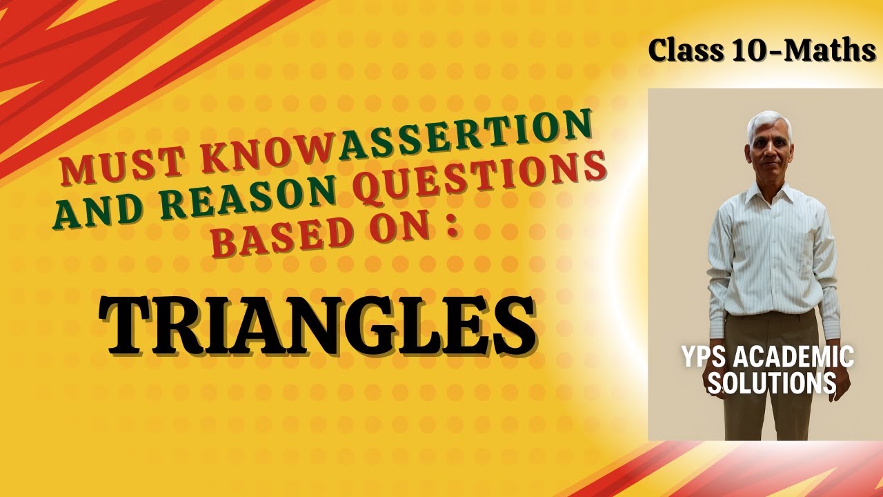 Assertion and Reason questions based on Triangles asked in CBSE Board ...