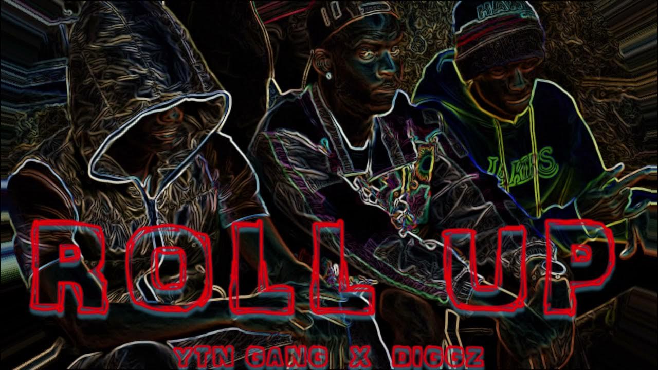 ROLL UP_YTN GANG ft DIGGZ - YouTube