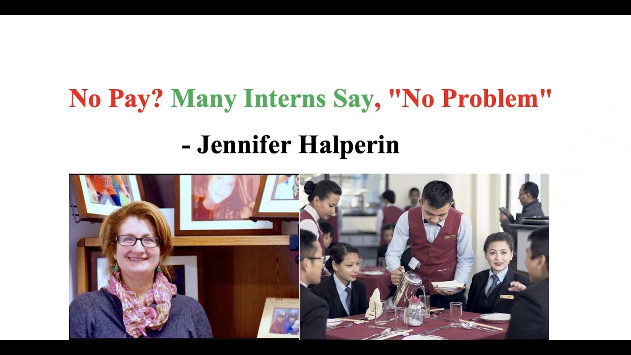No Pay? Many Intern Say, "No Problem" By Jennifer Halperin BA/ BSW ...