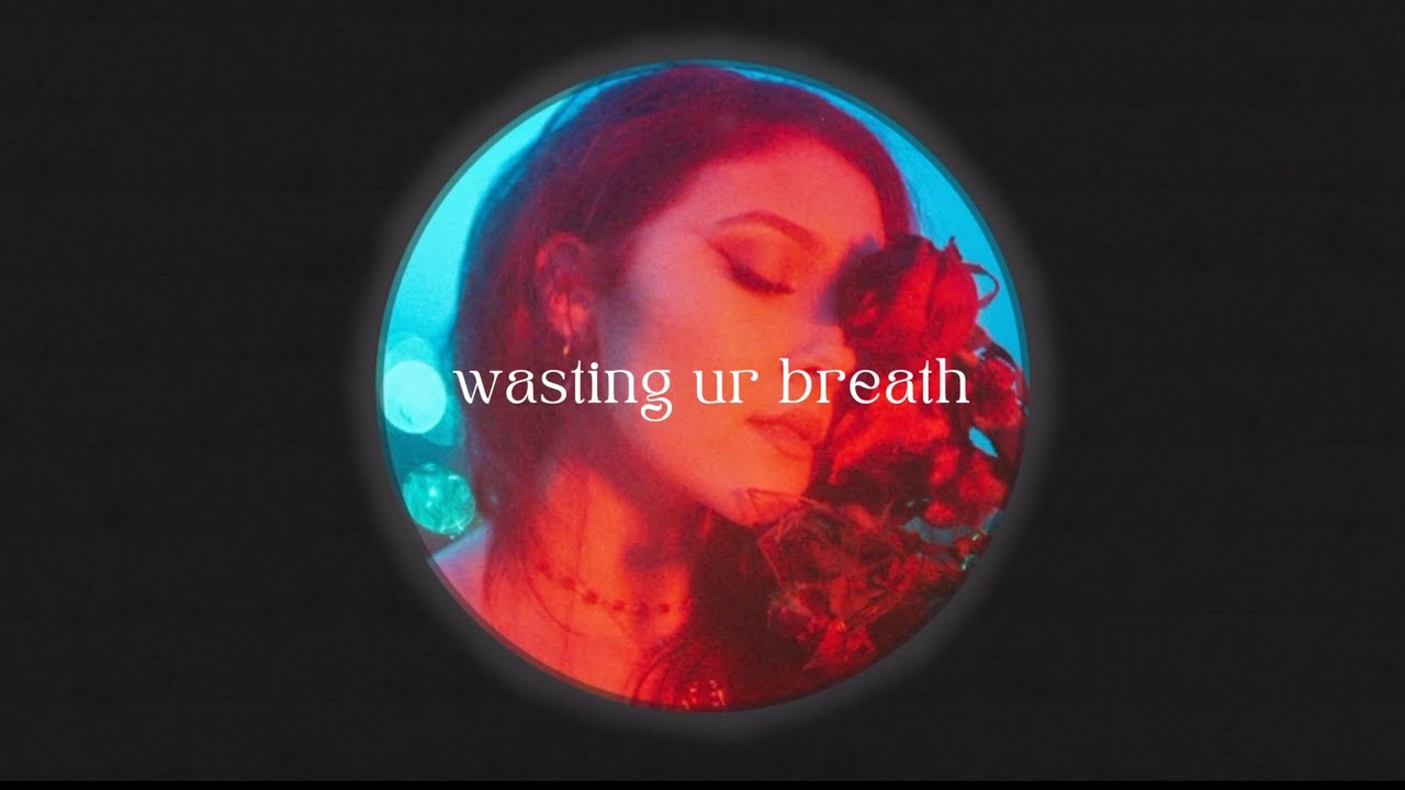 Taylor Felt - wasting ur breath (Official Audio) - YouTube