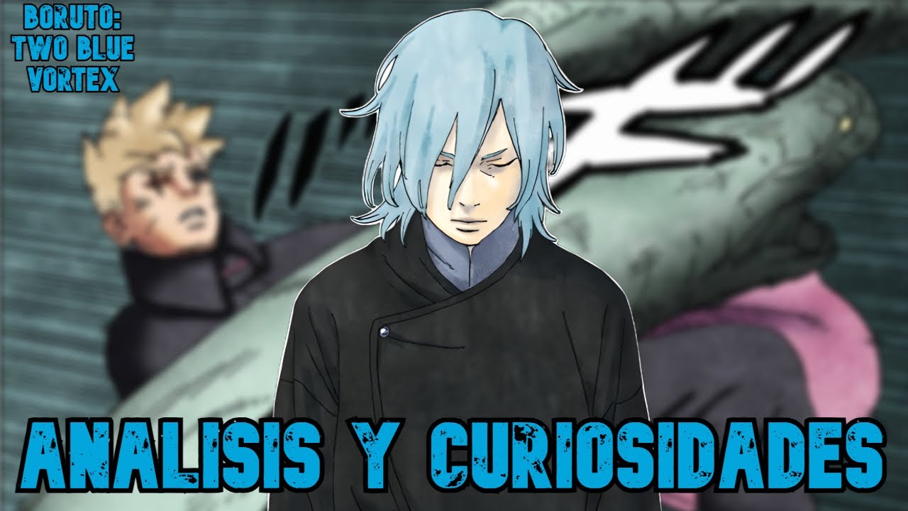 BORUTO: TWO BLUE VORTEX CAP 7 ANÁLISIS Y CURIOSIDADES - YouTube