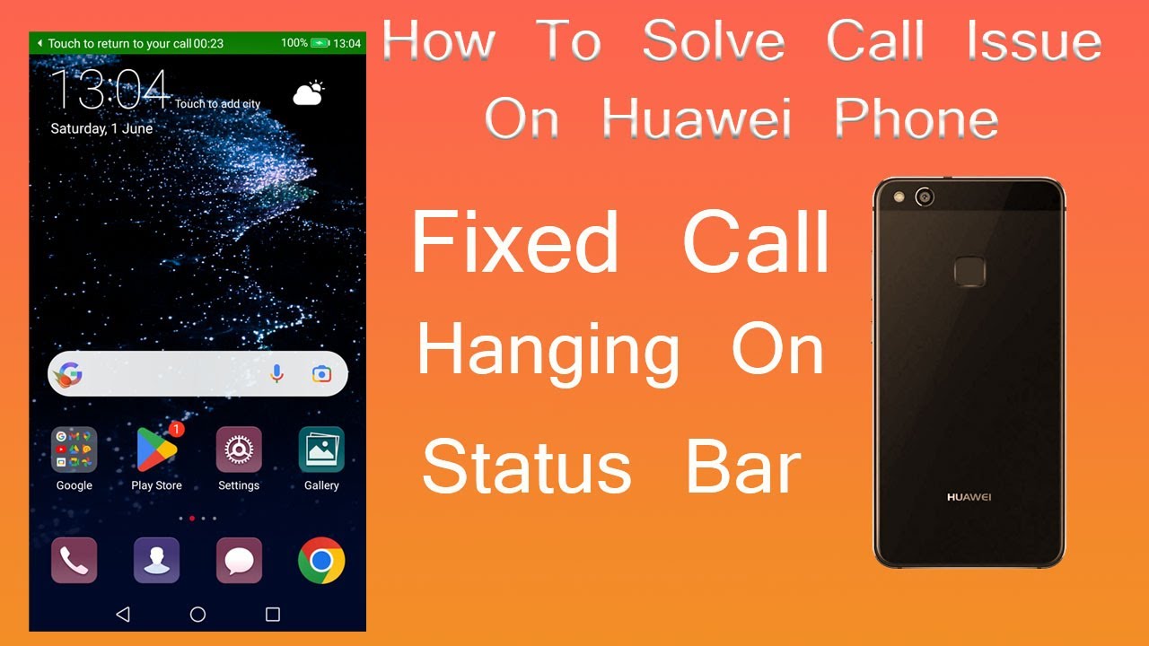 Solve Incoming and Outgoing Call Issue On Huawei phone.Fix Greenline ...