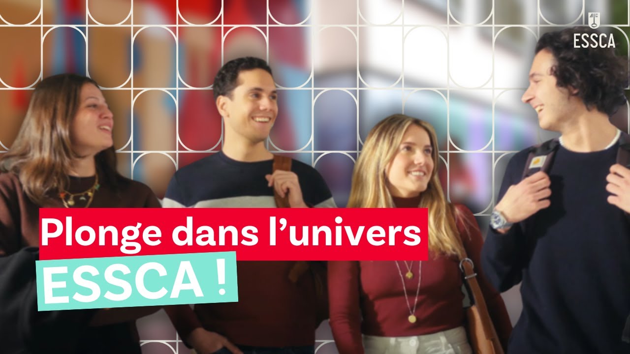 ESSCA, la Grande Ecole de tous les possibles - YouTube