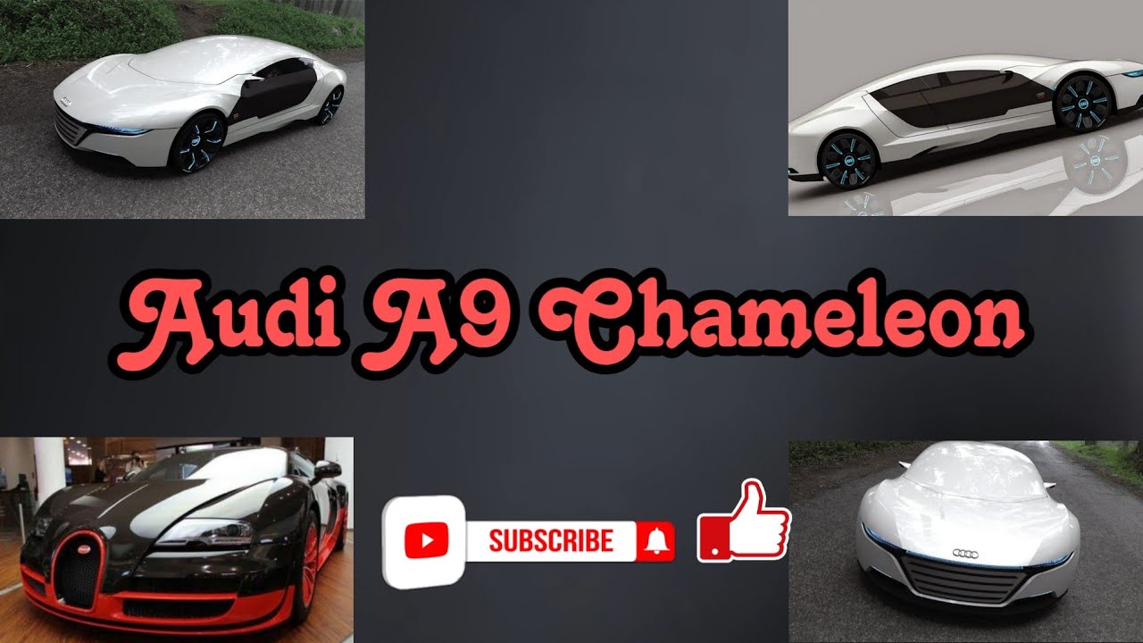 Audi A9 Chameleon|| Cars Club💥|| Best Looks⚡ - YouTube