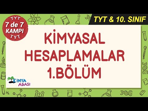 Kimyasal Hesaplamalar 1.Bölüm  #7de7Kampı #TYTkimya