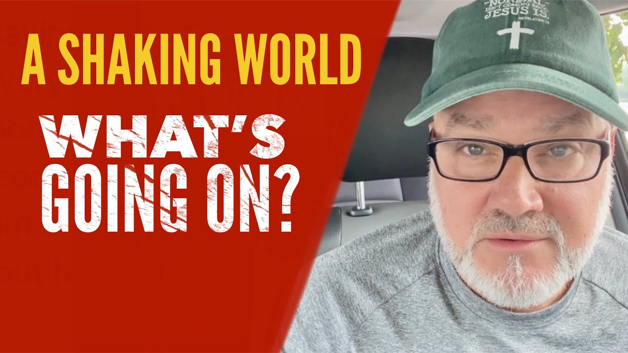 A SHAKING world. What’s Going On? - YouTube