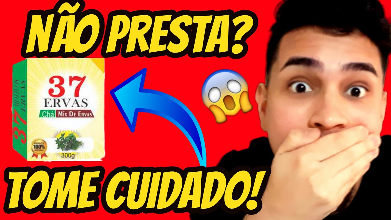 Cha 37 Ervas: Cha 37 Ervas Funciona? Chá 37 Ervas Emagrece? Cha 37 ...