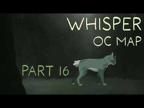 Whisper Part 16 || Warriors OC MAP || - YouTube