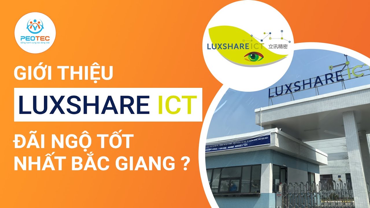 GIỚI THIỆU CÔNG TY LUXSHARE-ICT, CÔNG TY CÓ MỨC ĐÃI PHỤ CẤP TỐT NHẤT ...