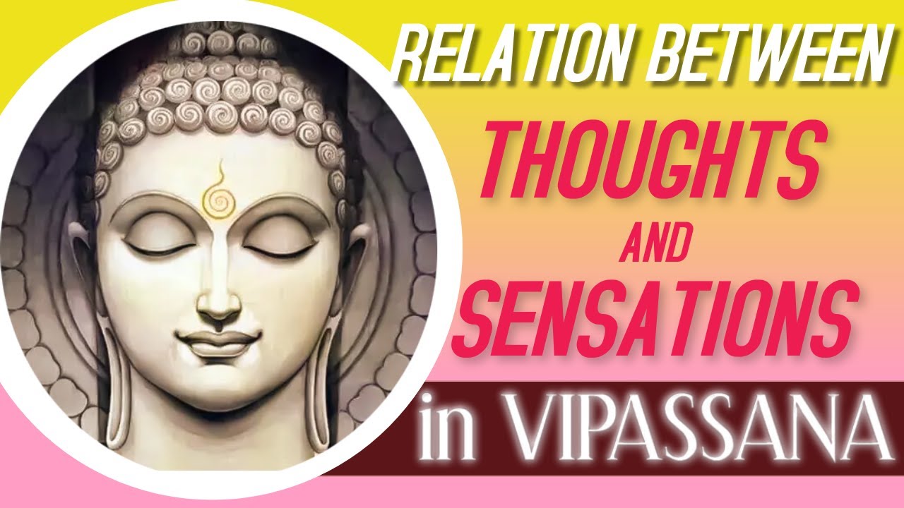 Relation between Thoughts and Sensations. How to control & monitor ...