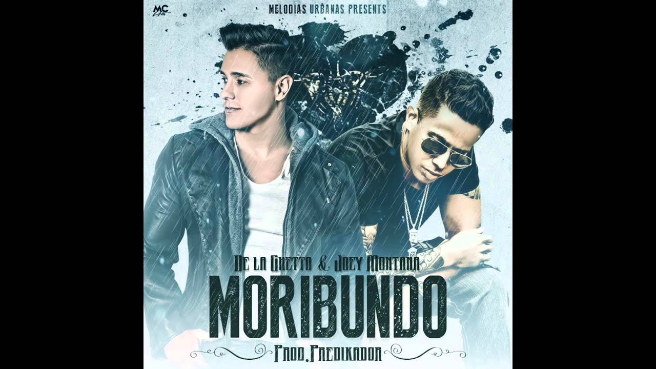 Joey Montana Ft De La Ghetto- Moribundo Exclusivo 2014 by Predikador - YouTube