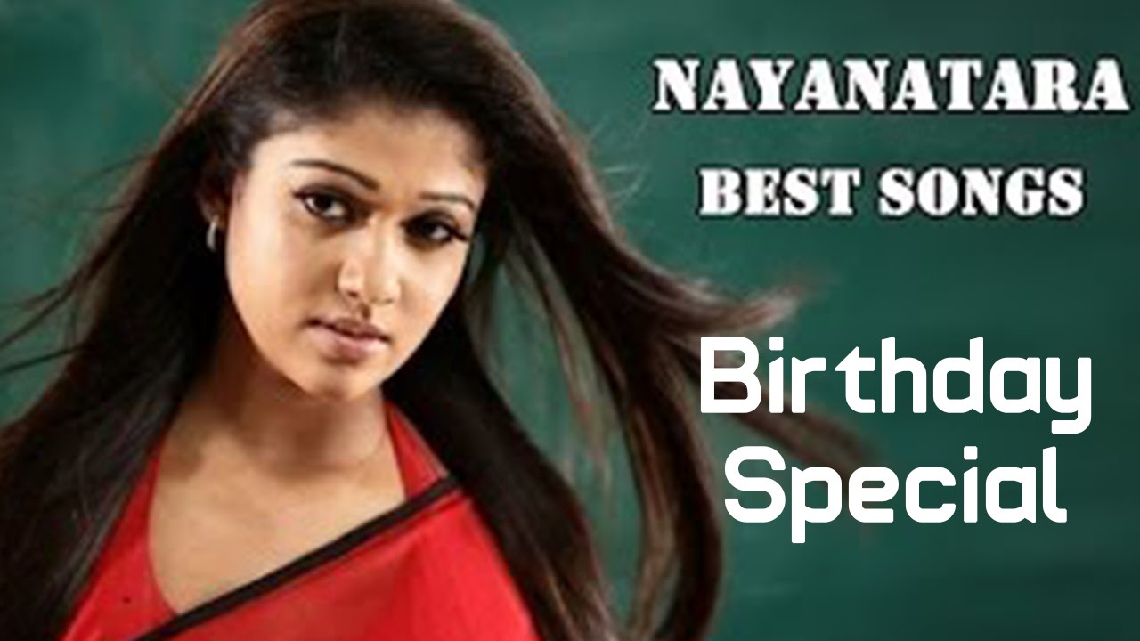 Nayantara Birthday Special Video Songs || New Collection HD 1080p - YouTube