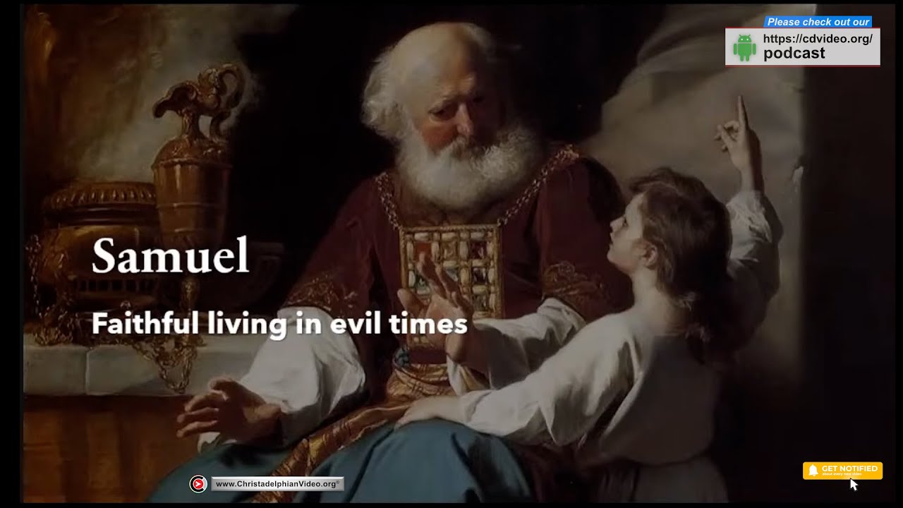 Samuel: Faithful living in Evil times! - YouTube