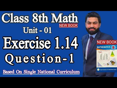 Class 8th Math New book Unit 1 Exercise 1.14 Question 1- 8 Class Math E ...