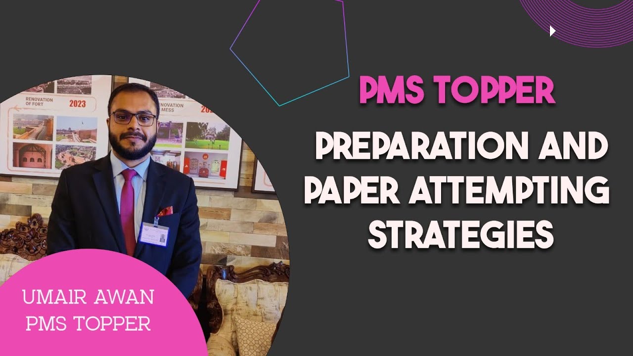 PMS Topper on Preparation and Paper Attempting Strategies for Success ...