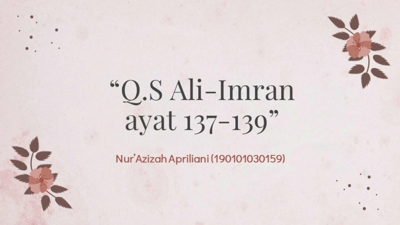 Q.S Ali-Imran ayat 137-139 | Tafsir Tarbawi - YouTube