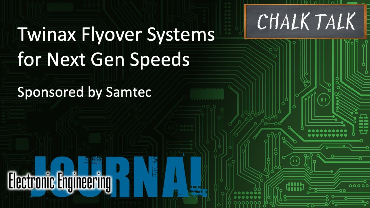 Twinax Flyover Systems for Next Gen Speeds -- Samtec - YouTube