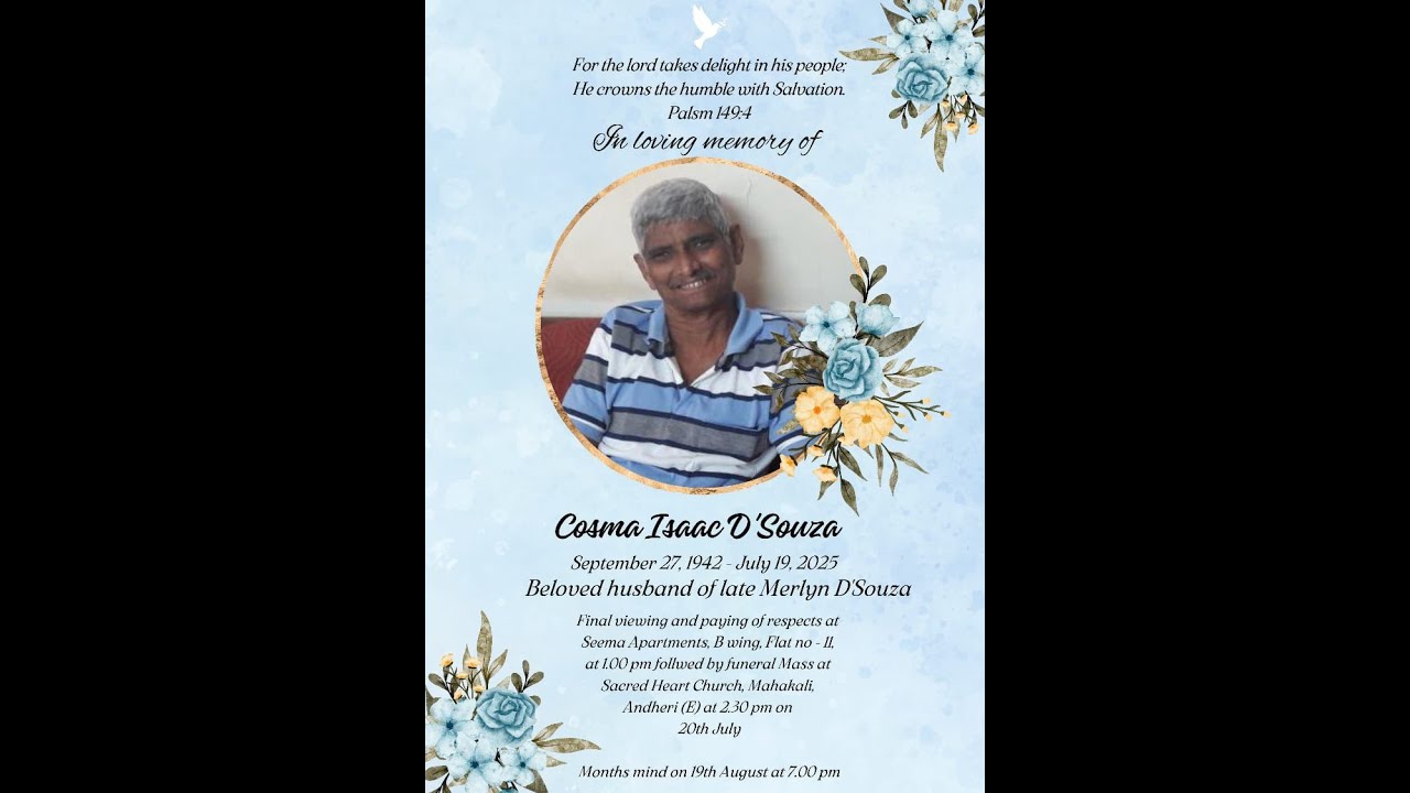 Funeral Mass of Cosma Isaac D'Souza On 20th July 2025, Live Streaming 2 ...