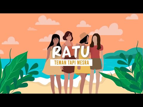 Ratu - Teman Tapi Mesra (Lyric Video)