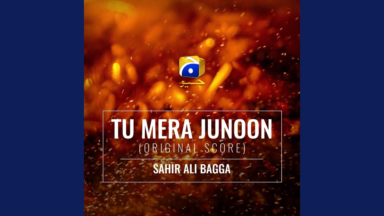 Tu Mera Junoon (Original Score) - YouTube