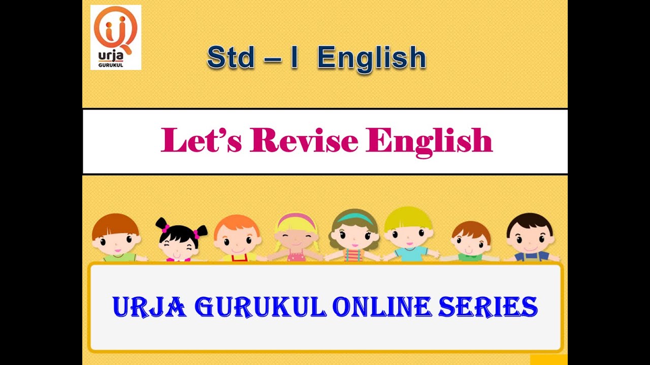Std - I English - Series- 1- Let's Revise English - YouTube