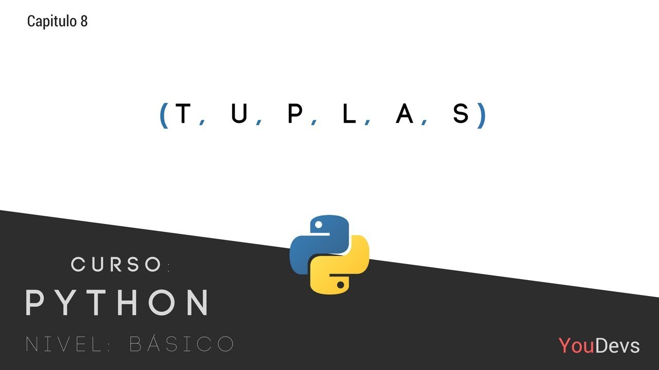 Capitulo 8 - Tuplas - YouTube
