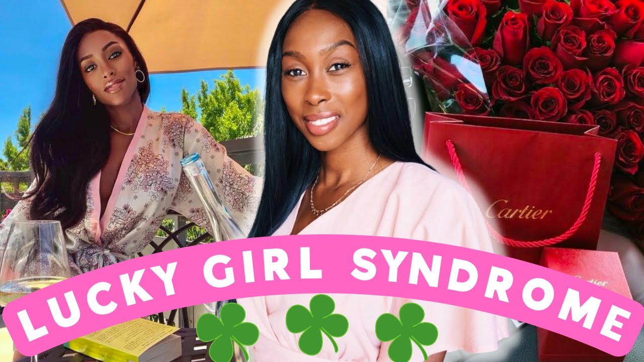 Develop The Lucky Girl Syndrome 🍀 🌹 Attract Your Dream Life Youtube