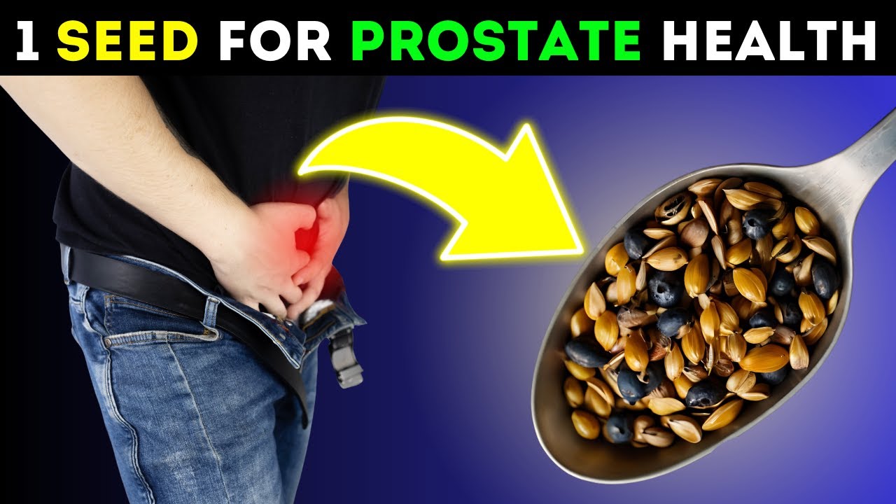 This One Seed Can Shrink an Enlarged Prostate Naturally! - YouTube