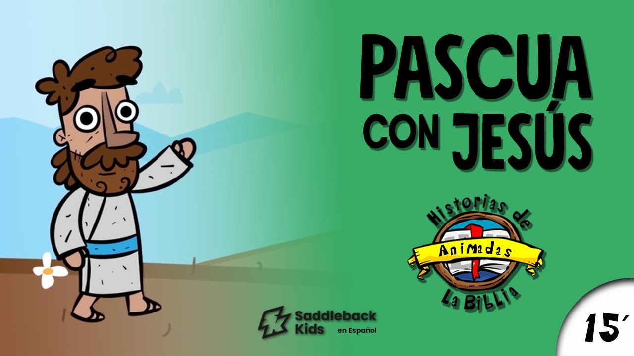 Pascua con Jesús | Historias animadas de la Biblia | Saddleback Kids en ...