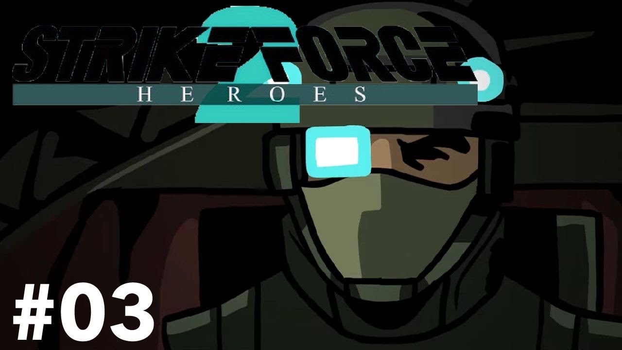 Strike Force Heroes 2 Walkthrough | Mission 1-5 Challenges | Part 3 ...