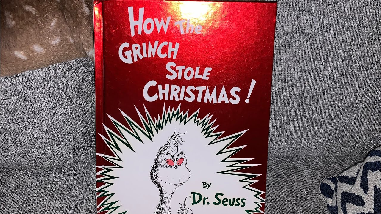Dr. Seuss Book: How The Grinch Stole Christmas! - YouTube