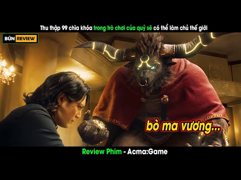 Thu thập 99 chìa khóa trong TRÒ CHƠI CỦA QUỶ để làm bá chủ thế giới - Review phim Acma:Game