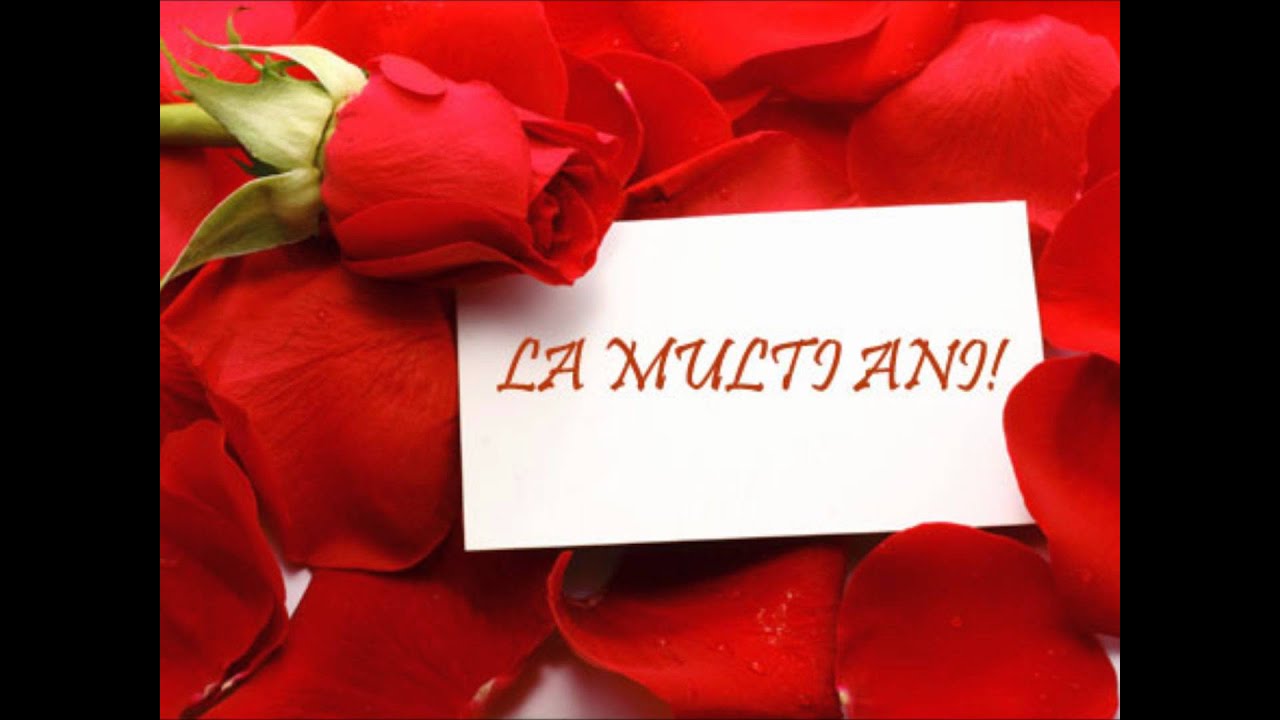 La multi ani! - YouTube