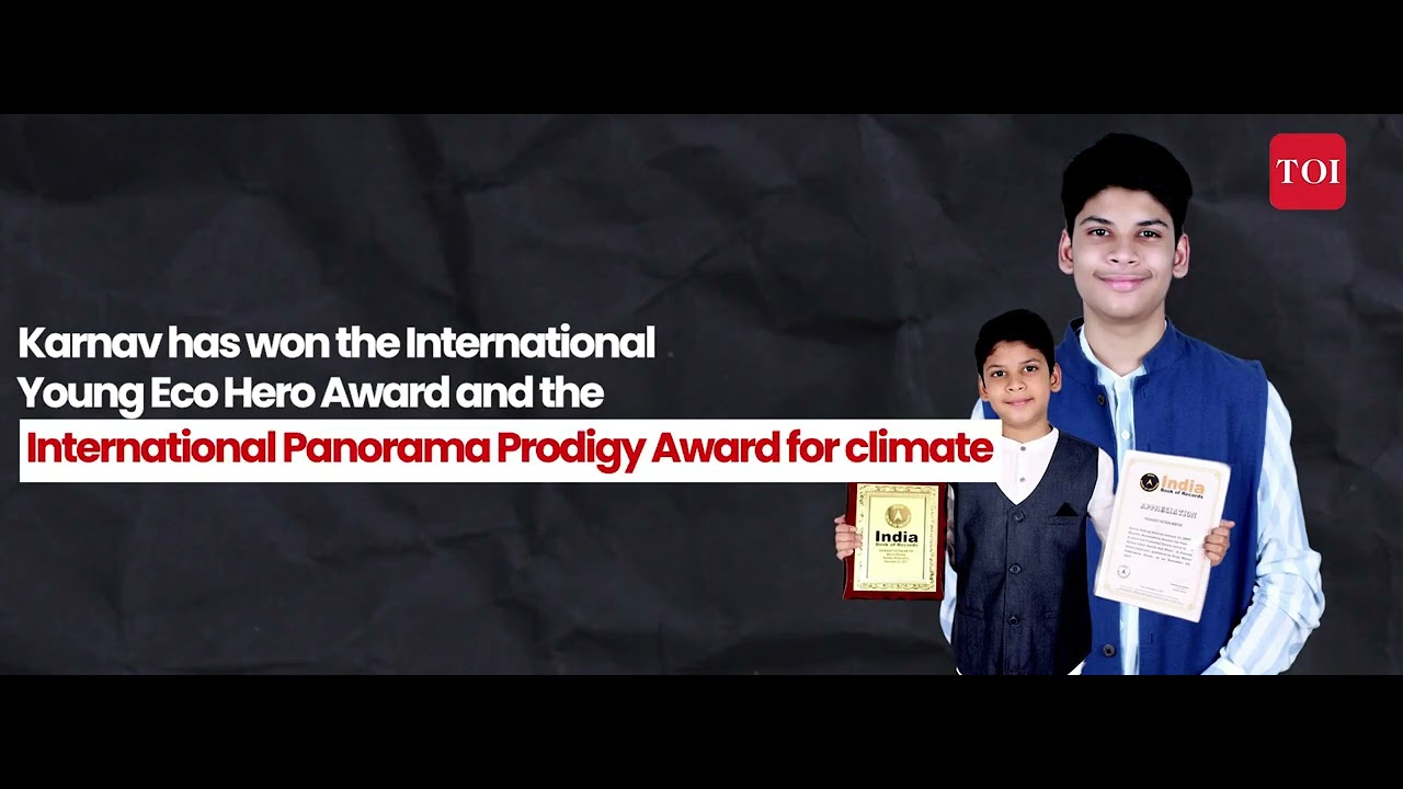 #Unstoppable21: Meet Karnav Rastogi, a global climate change advocate ...